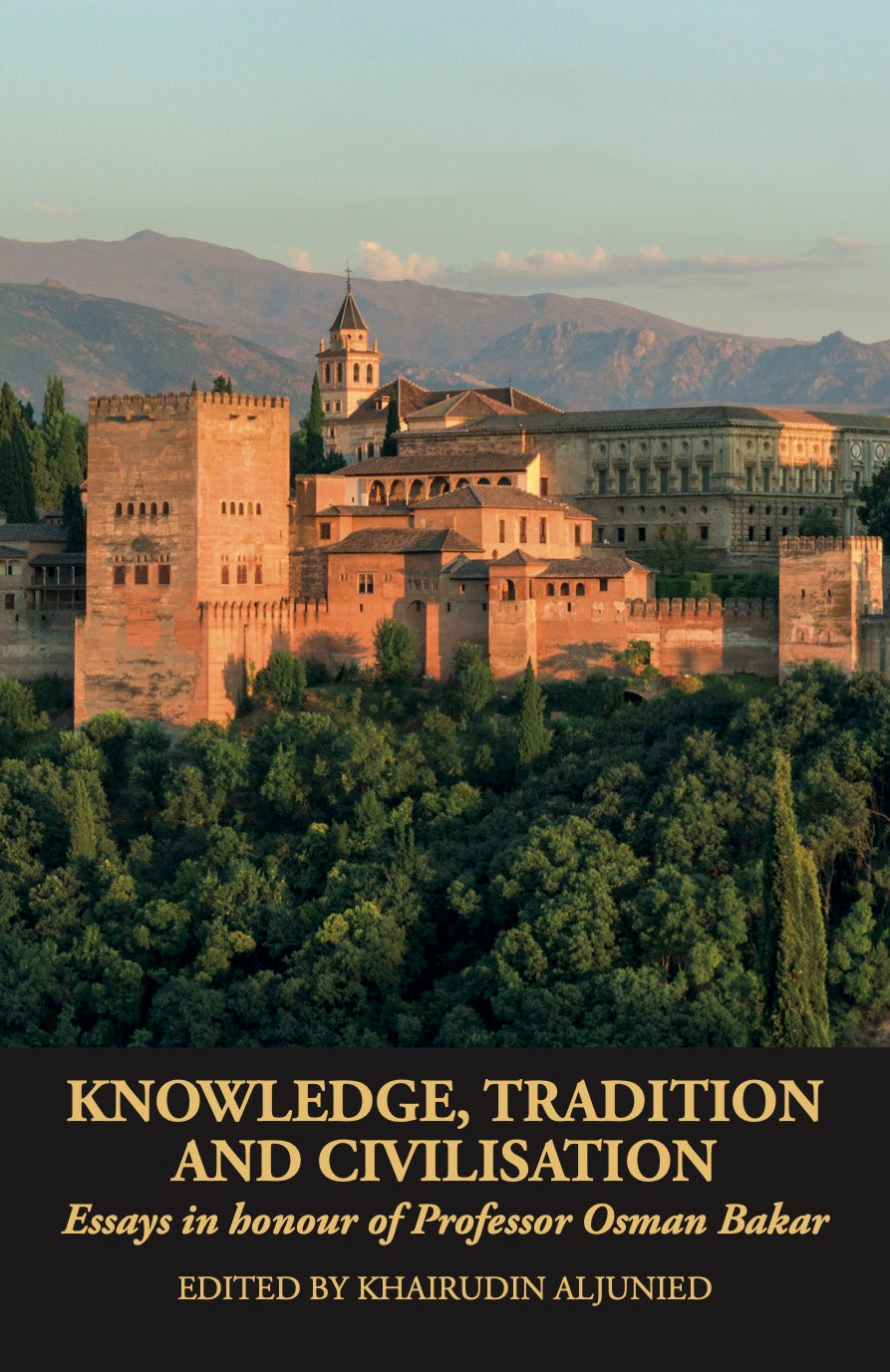 Knowledge, Tradition and Civilization: Essays in Honour of Professor O ...